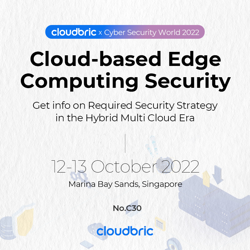 Cloudbric, presents the Required Security Strategy in the Hybrid Multi ...